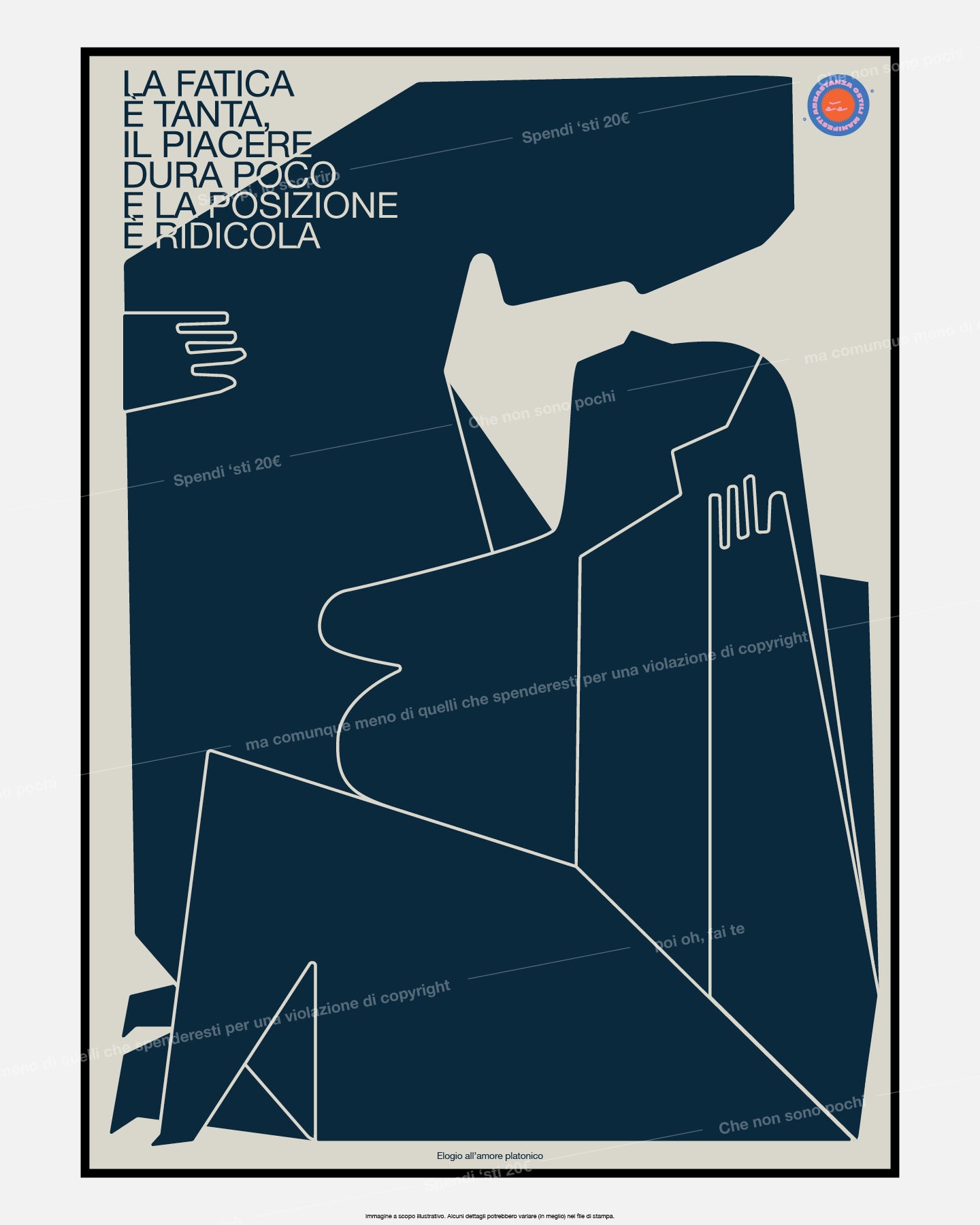 Poster La fatica è tanta [Blu] - Manifesti Abbastanza Ostili